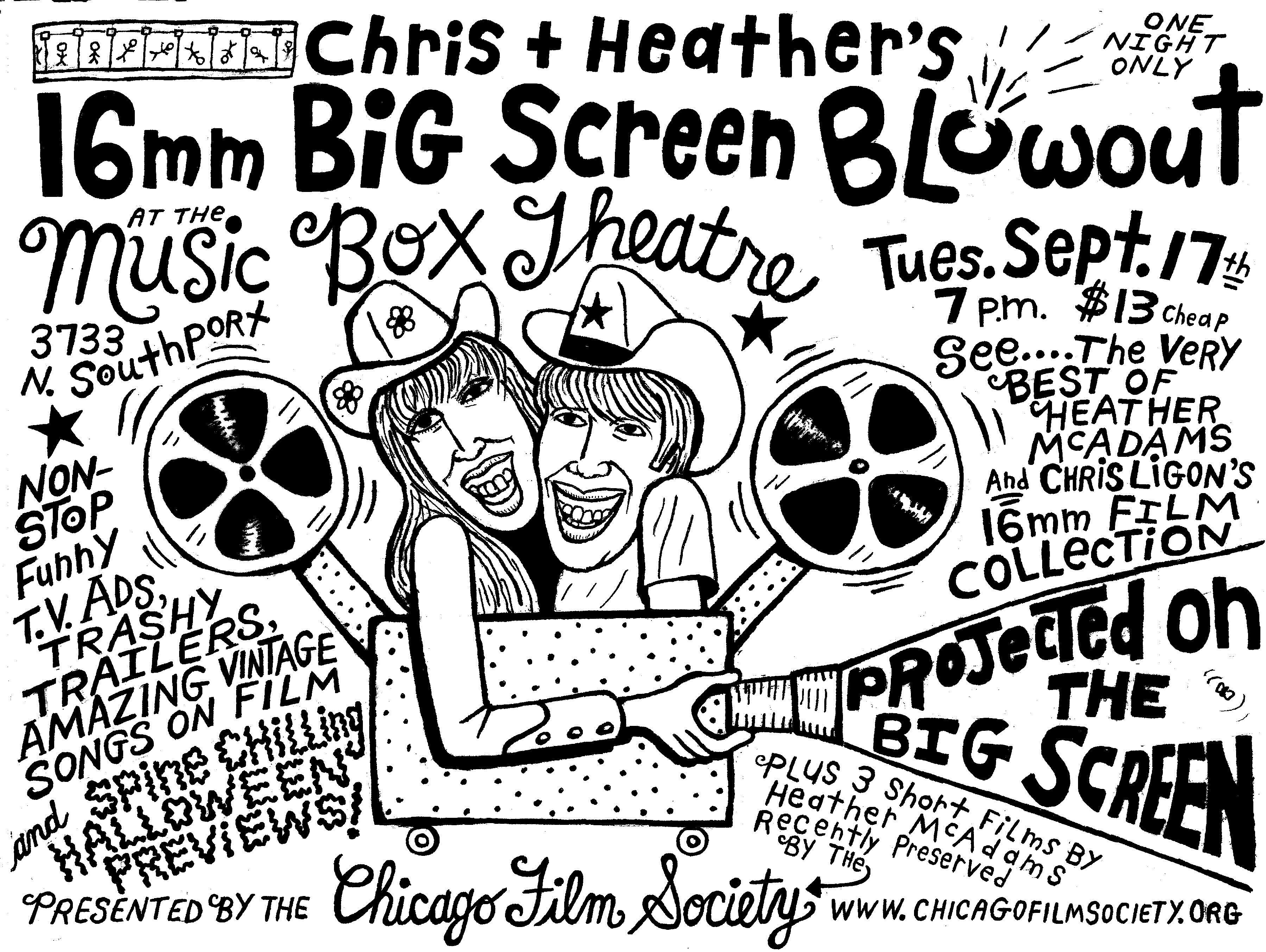 Chris + Heather's 16mm Big Screen Blowout | Music Box Theatre